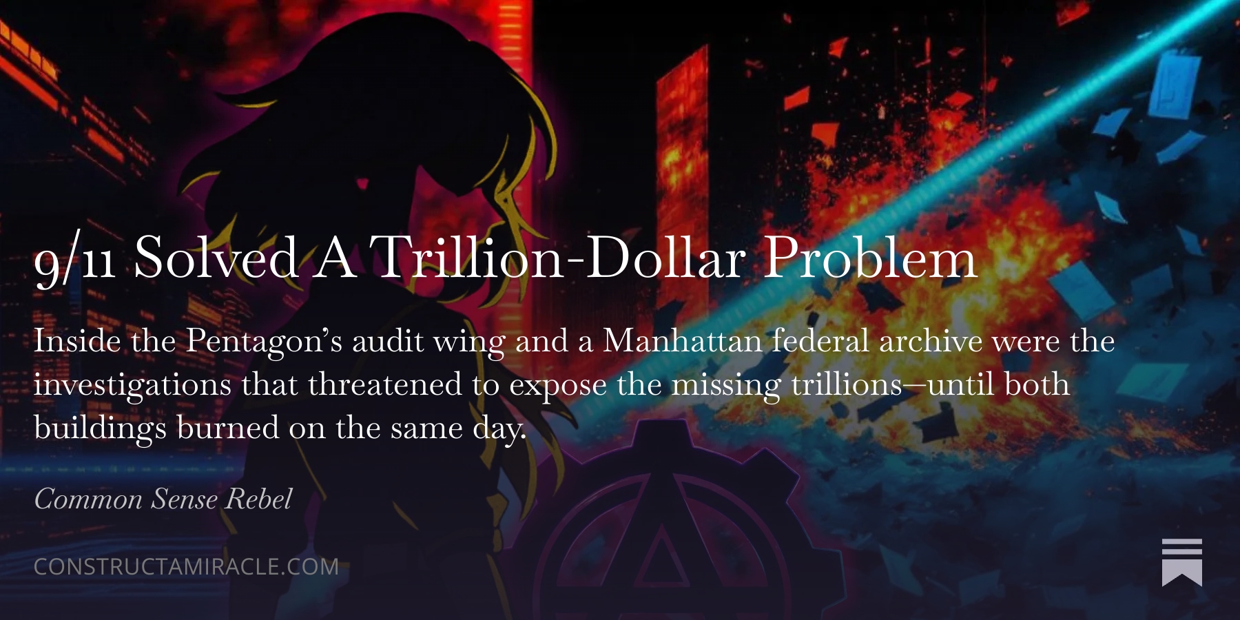 9/11 Solved A Trillion-Dollar Problem - by Ethan Faulkner